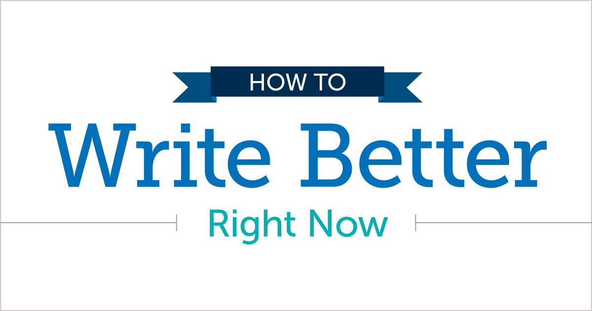 Infographic: How to write better, right now | EAB