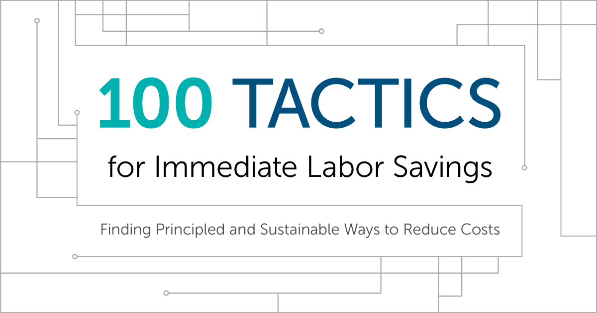 100 tactics for immediate labor savings | EAB