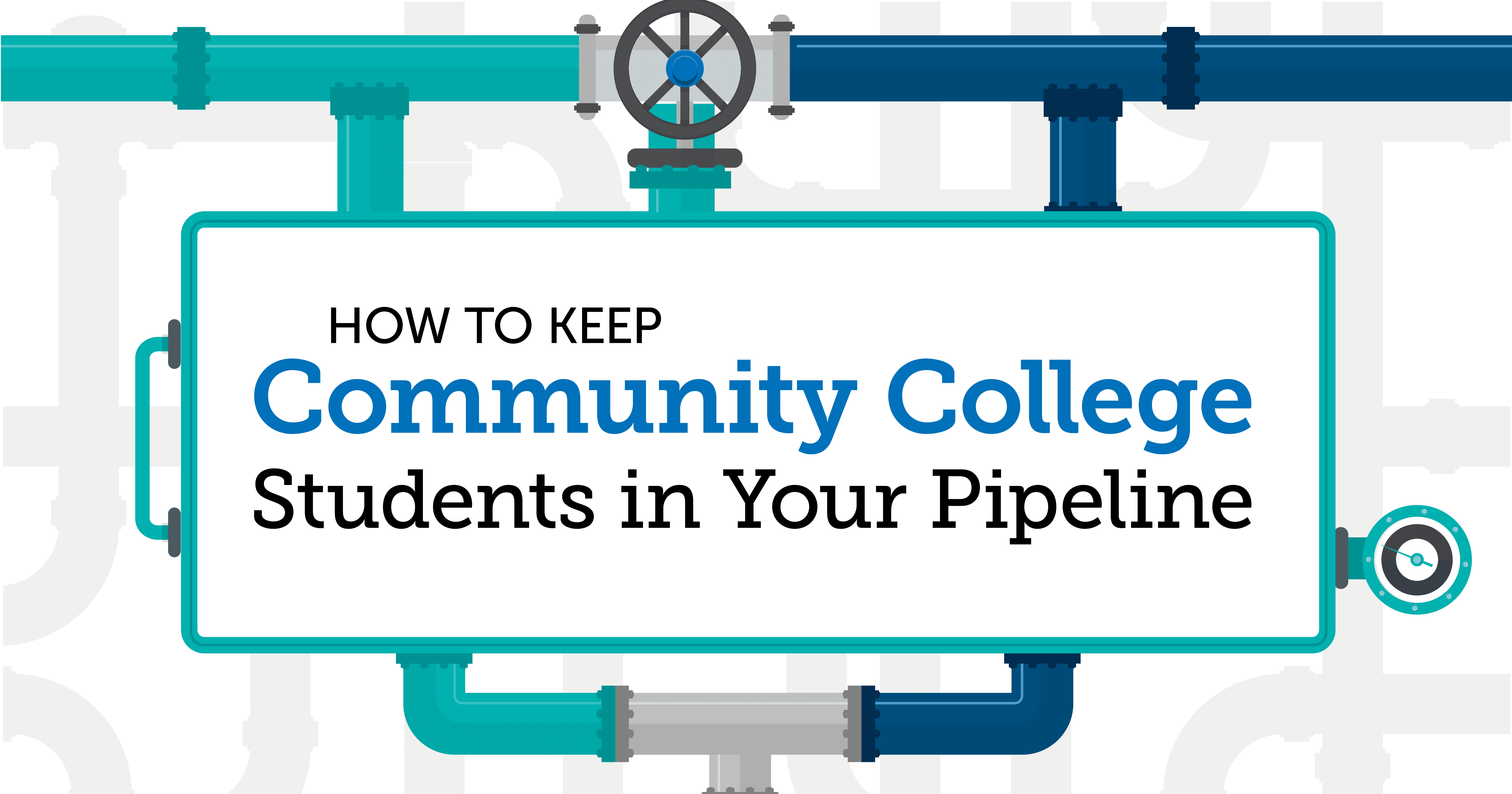 How to Keep Community College Students in Your Pipeline | EAB