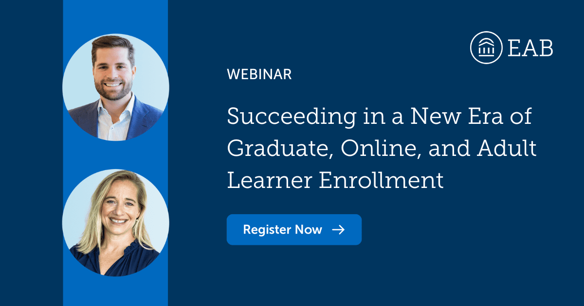 Succeeding in a New Era of Graduate, Online, & Adult Enrollment