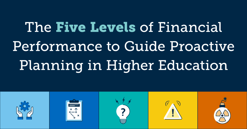 The 5 Levels of Financial Performance to Guide Proactive Planning in ...