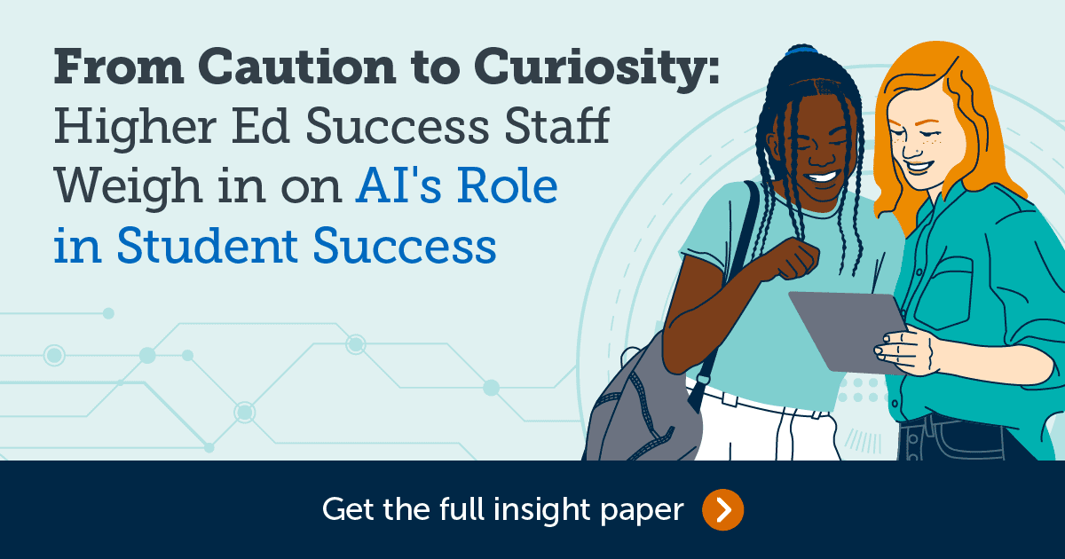 From Caution to Curiosity: Higher Ed Success Staff Weigh in on AI's ...